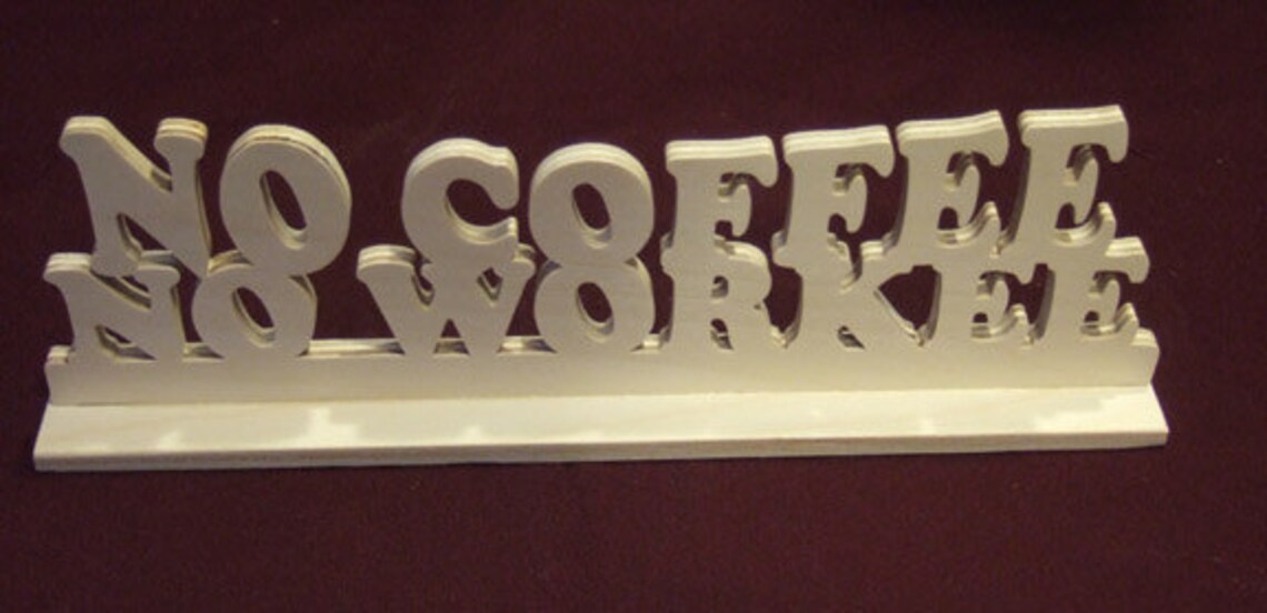 Coffee No Coffee No Workee - Etsy