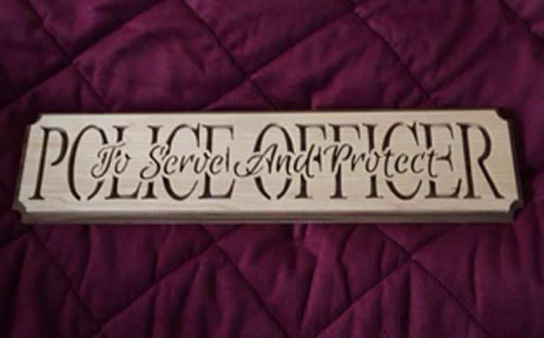 Police Police Officer Sign To Serve and Protect | Etsy