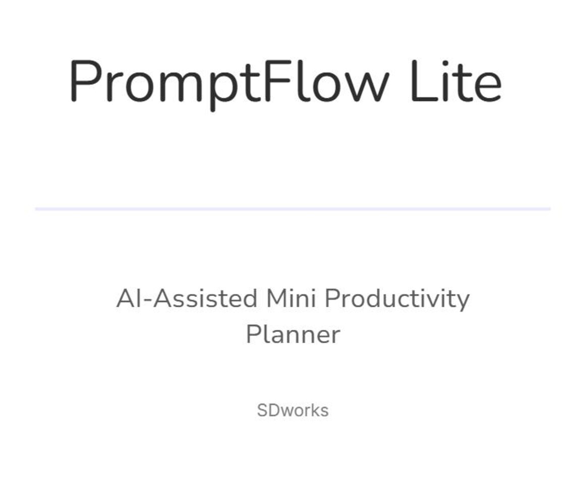 Promptflow Lite | Ai-assisted Minimalist Planner | Daily Focus, Weekly ...