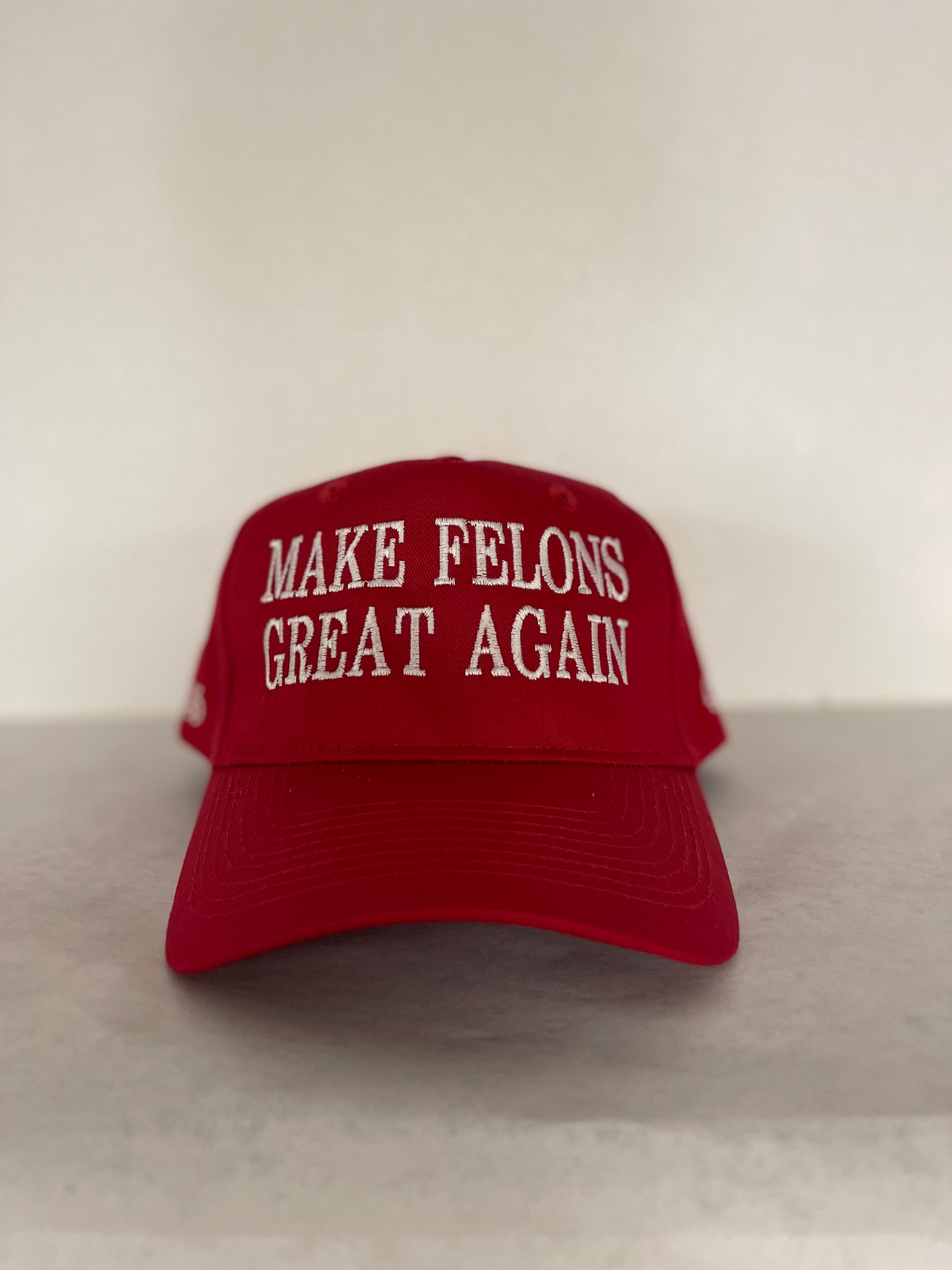 Make Felons Great Again Red Maga Cap Trump 2024 Election - Etsy