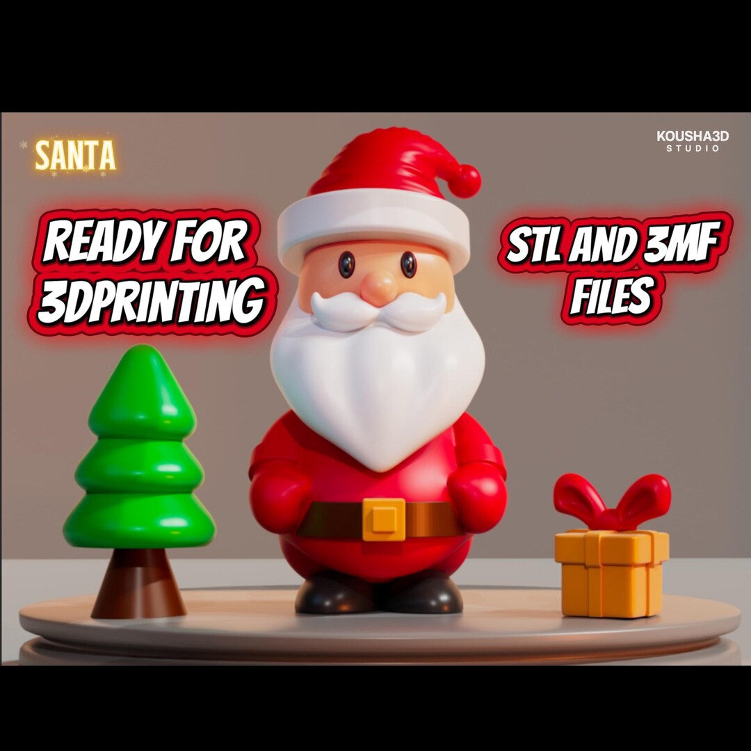 Santa Claus STL 3D Print File | Cute Stylized Santa Figurine ...