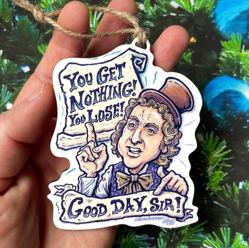 You Get Nothing You Lose Good Day Sir Wonka Meme Hand - Etsy