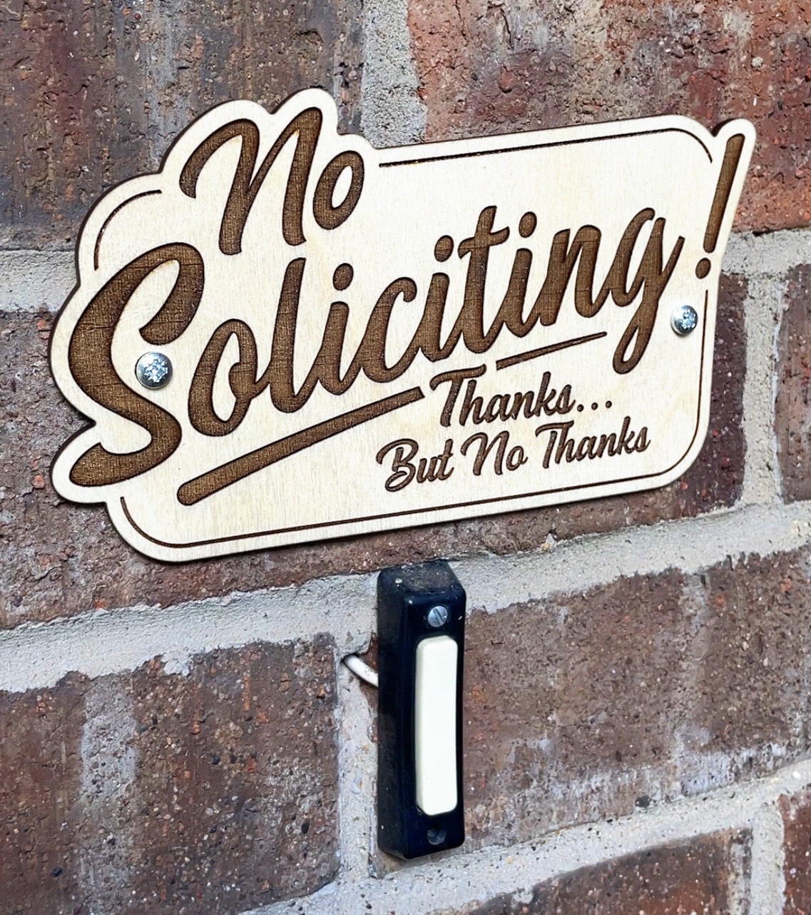No Soliciting! Thanks but No Thanks - Engraved Wood Doorbell Sign - Etsy