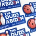 The Dude A'biden - the Dude Abides Sticker Decal - Biden Harris 2020 ...