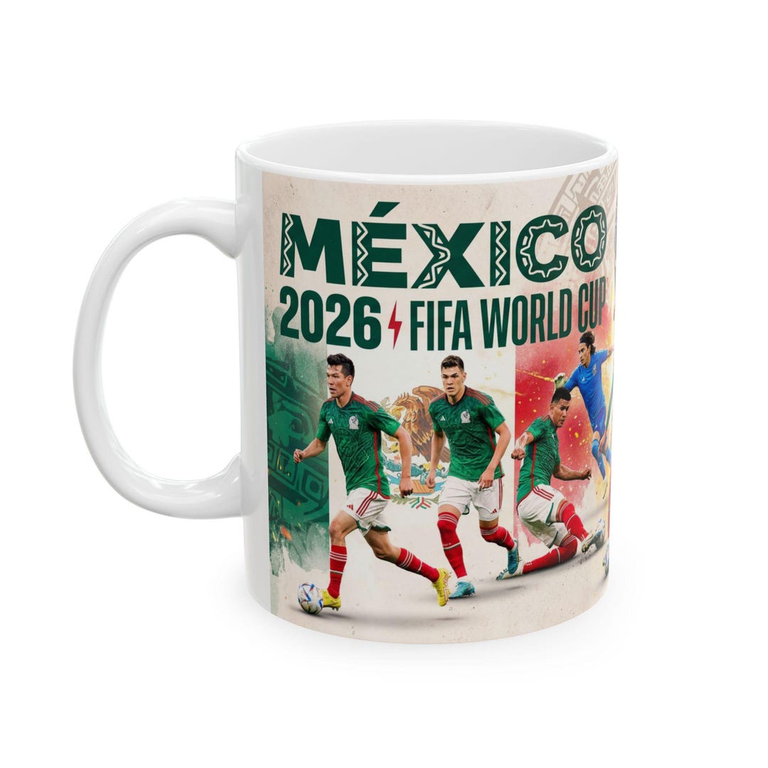 Mexico 2026 FIFA World Cup Ceramic Mug | Soccer Fan Coffee Cup - Etsy