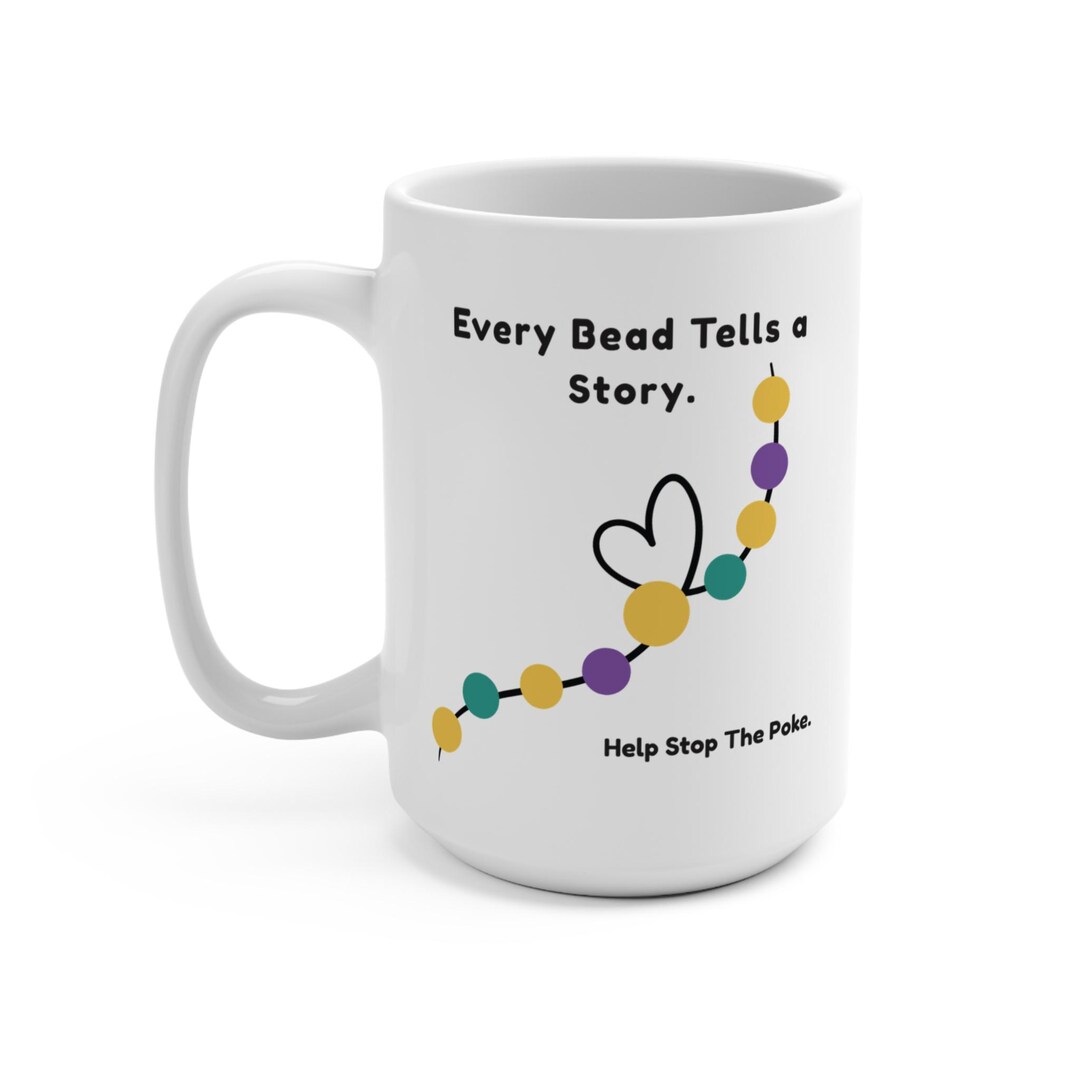 Every Bead Tells a Story Mug 15oz | for Jaxen for Every Kid | Childhood ...