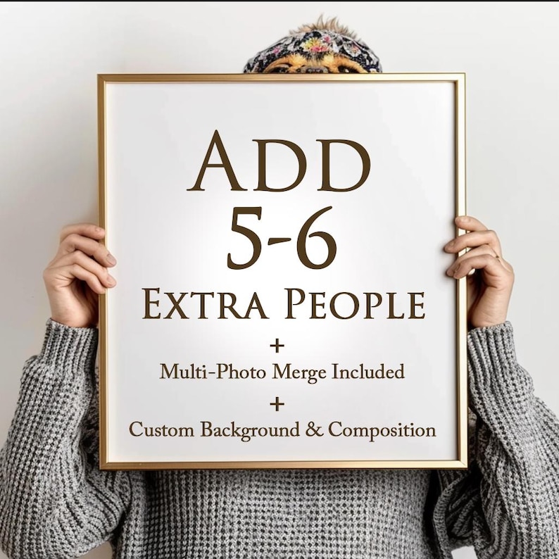 Add 5–6 Extra People + Multi-photo Merge + Custom Background ...