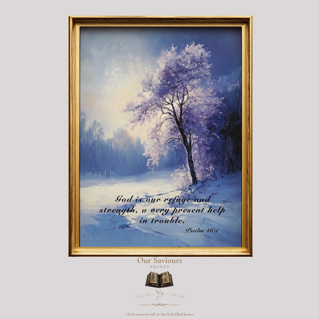 God is Our Refuge & Strength, Christian Wall Art, Winter Scripture ...