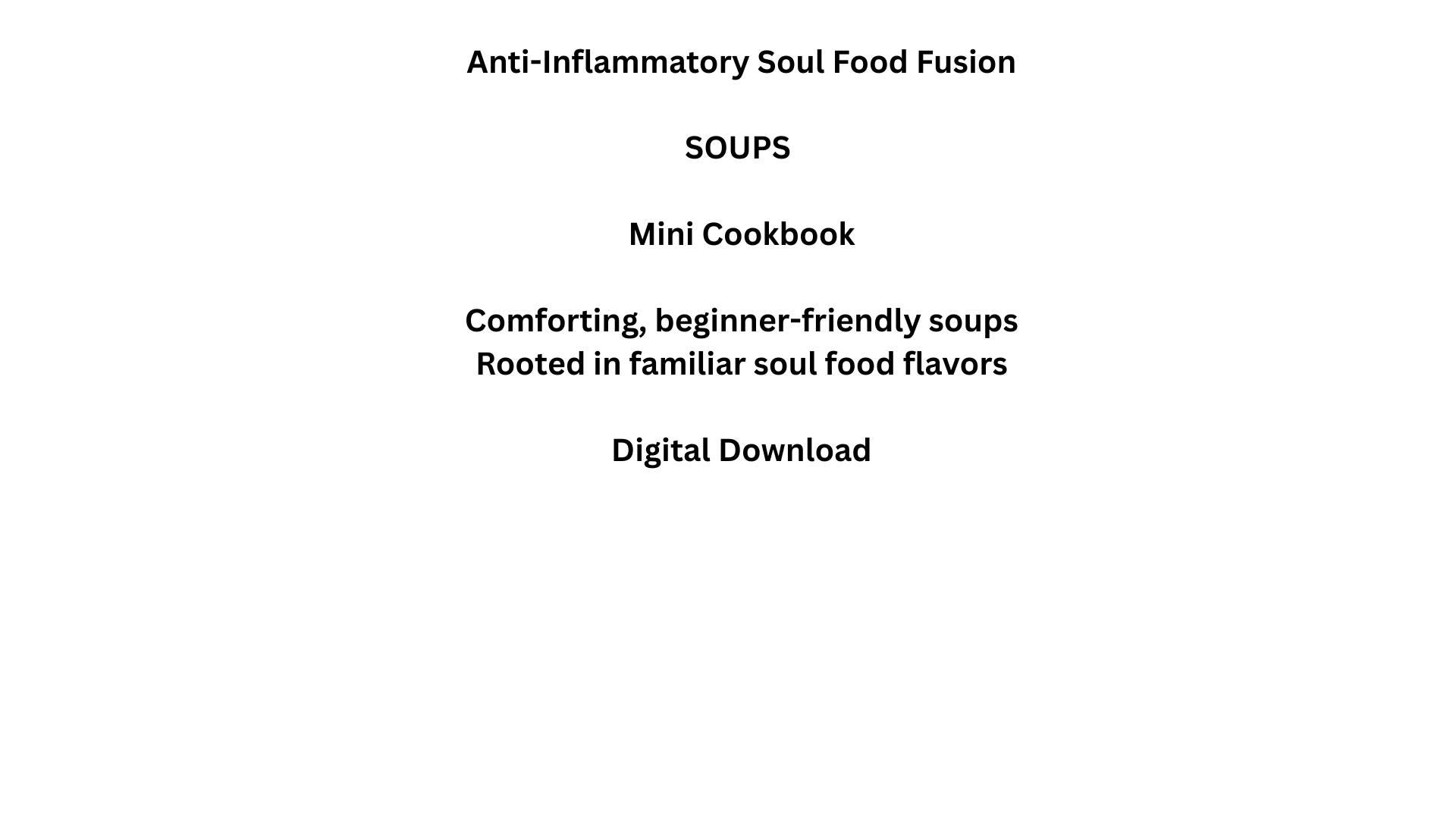 Anti-inflammatory Soul Food Fusion: Soups & Stews Mini Cookbook - Etsy