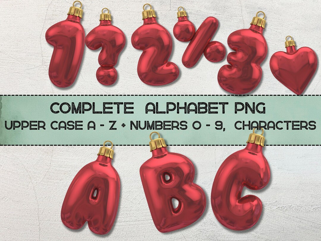 Christmas Ornament Alphabet PNG | 3D Holiday Letters A–Z, Numbers ...