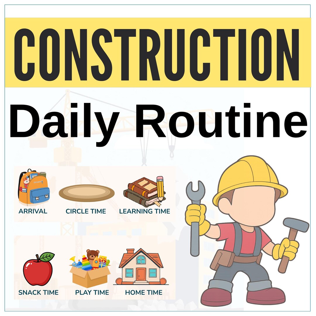 Construction Theme Daily Routine Chart | Preschool, Kindergarten (PDF ...