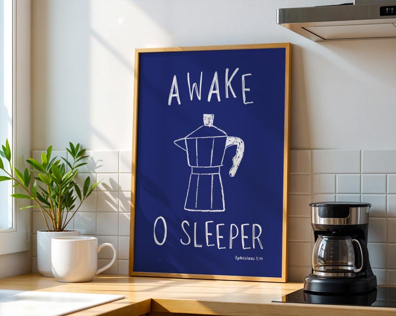 Awake O Sleeper Print Digital Download, Funny Christian Coffee Kitchen ...