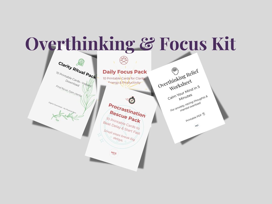 Overthinking Help Kit Printable – Focus Recovery, Mental Clarity ...