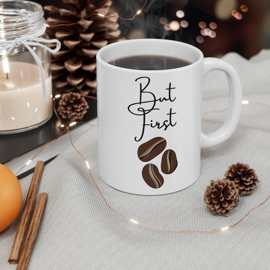 But First Coffee Mug | Coffee Beans Ceramic Mug - Etsy UK