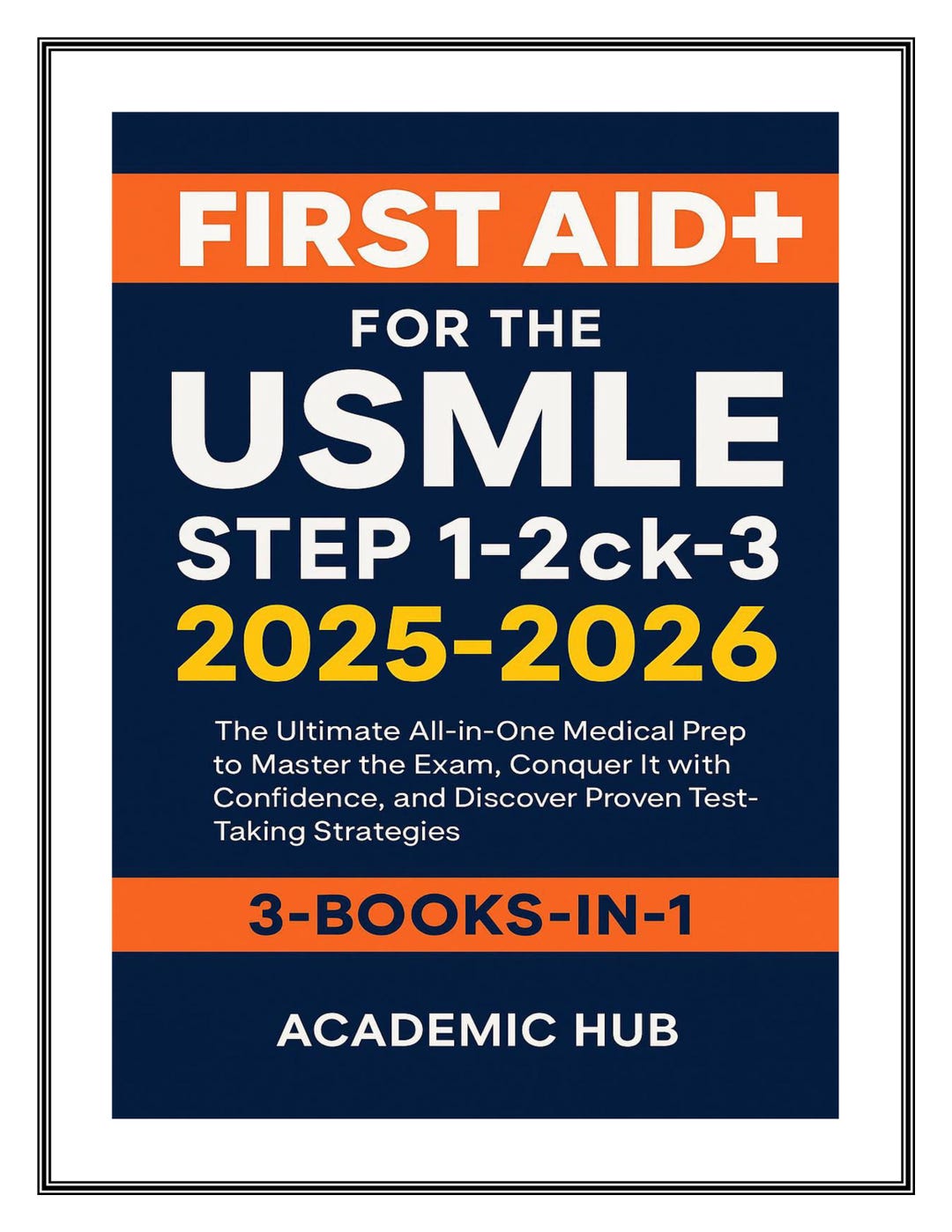 First Aid USMLE Step 1-2 CK-3 2025-2026 PDF | 3 Books in 1 Medical Exam ...