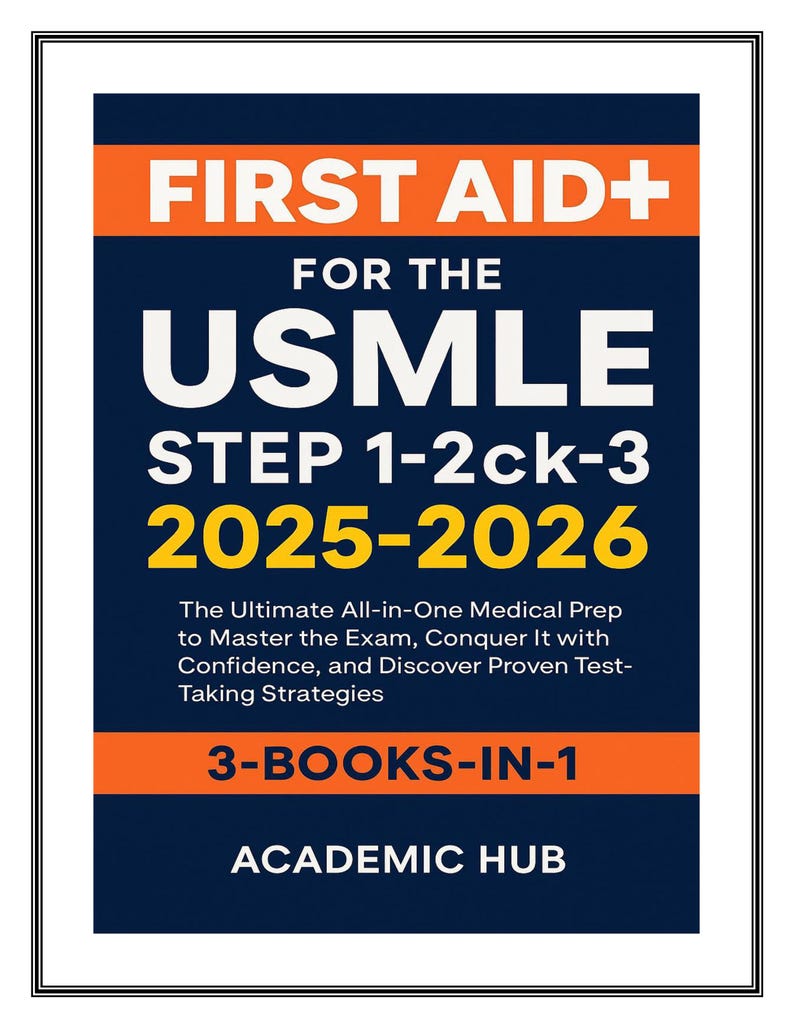 First Aid USMLE Step 1-2 CK-3 2025-2026 PDF | 3 Books in 1 Medical Exam ...