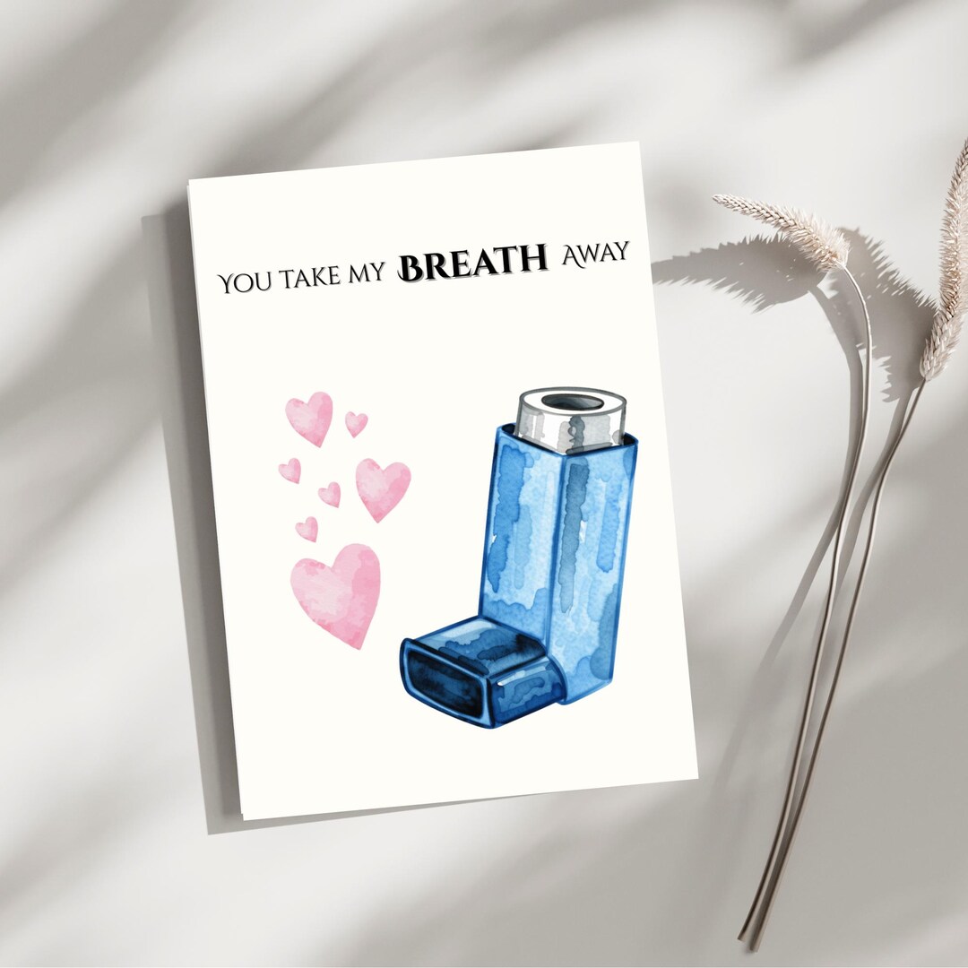 Funny Inhaler Valentine Card | You Take My Breath Away (PDF Download ...