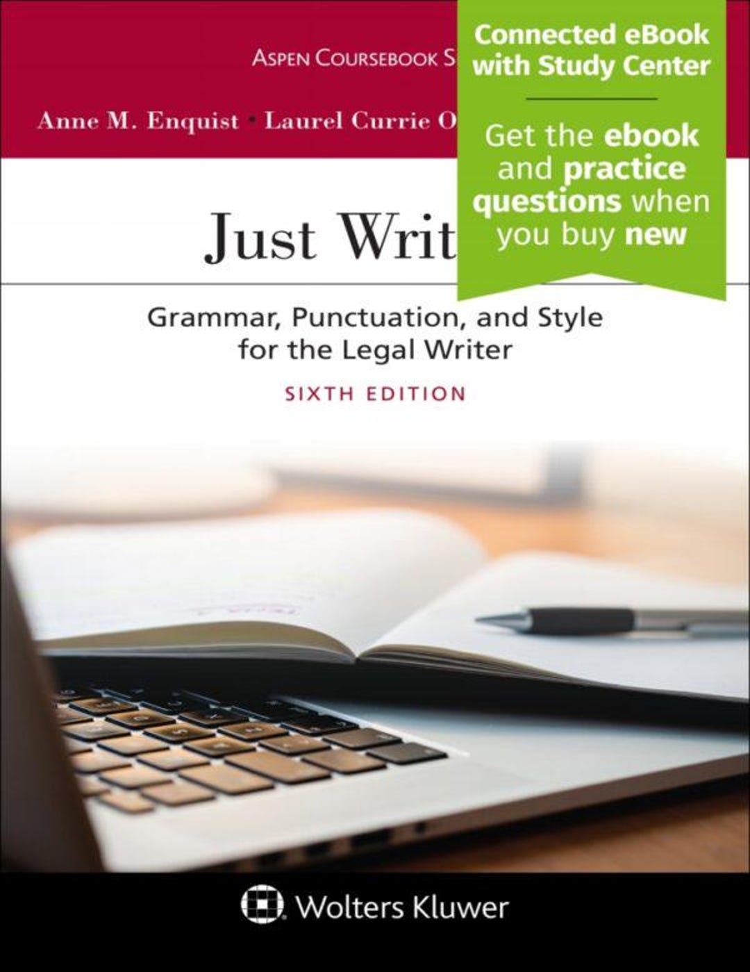 Just Writing: Grammar, Punctuation, and Style for the Legal Writer(6th ...