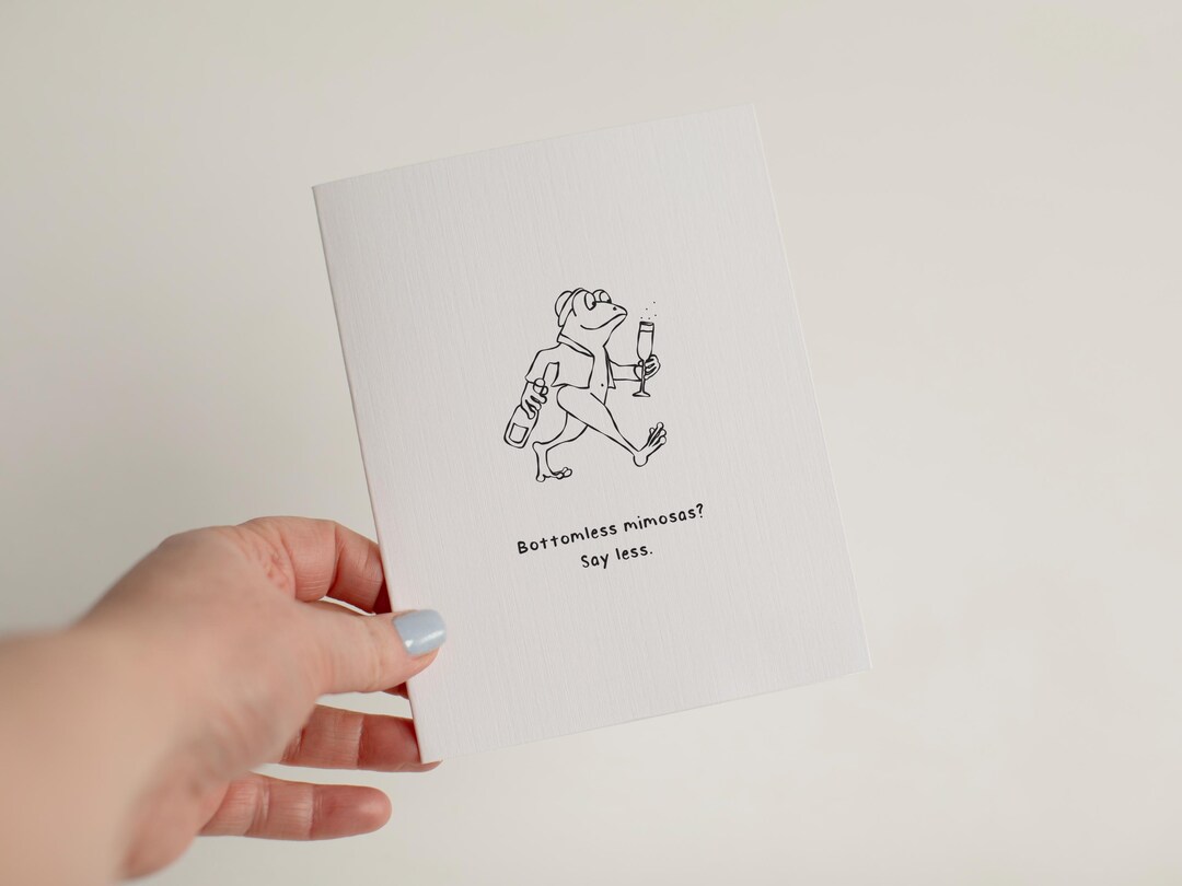 Funny Frog Greeting Card, Bottomless Mimosas Birthday Card, Brunch ...