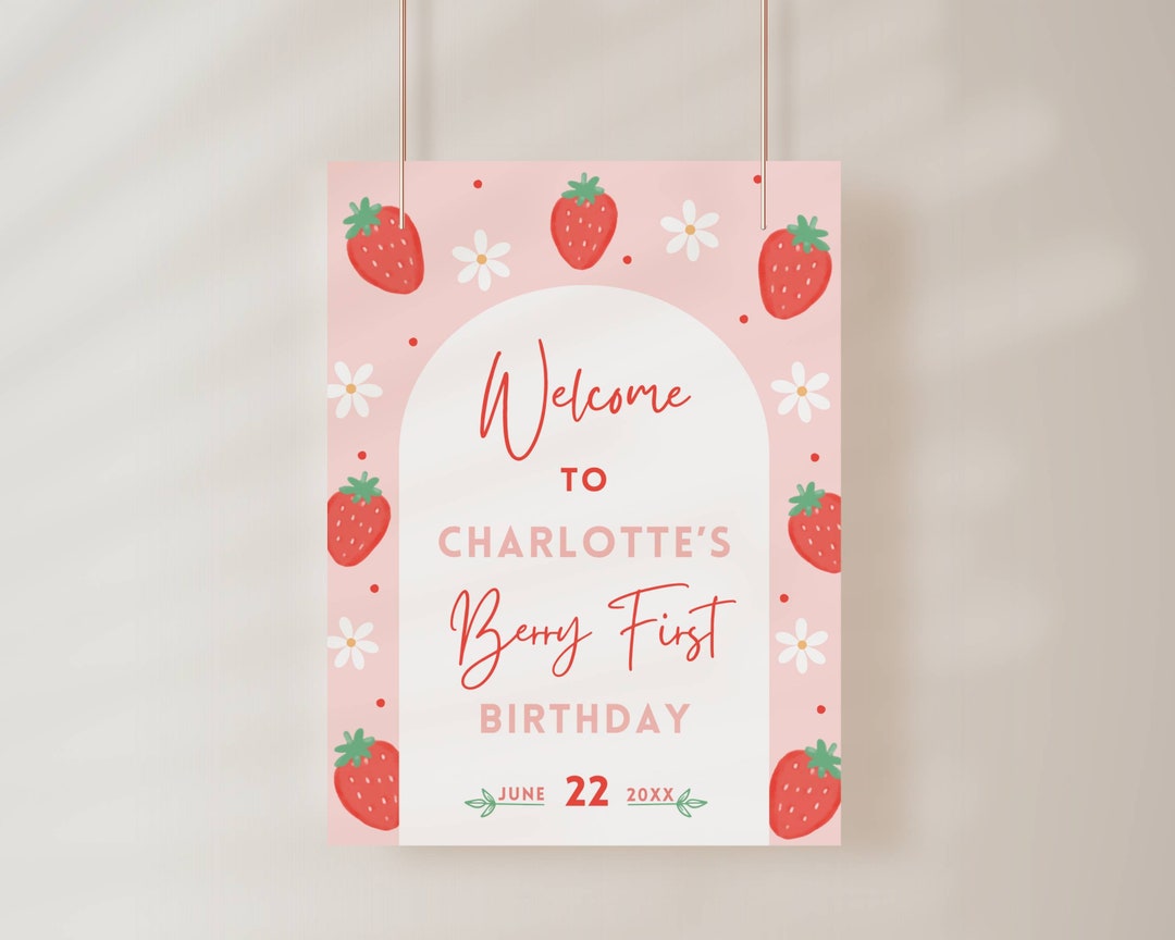 Berry First Birthday Welcome Sign Template, Strawberry Patch Theme ...