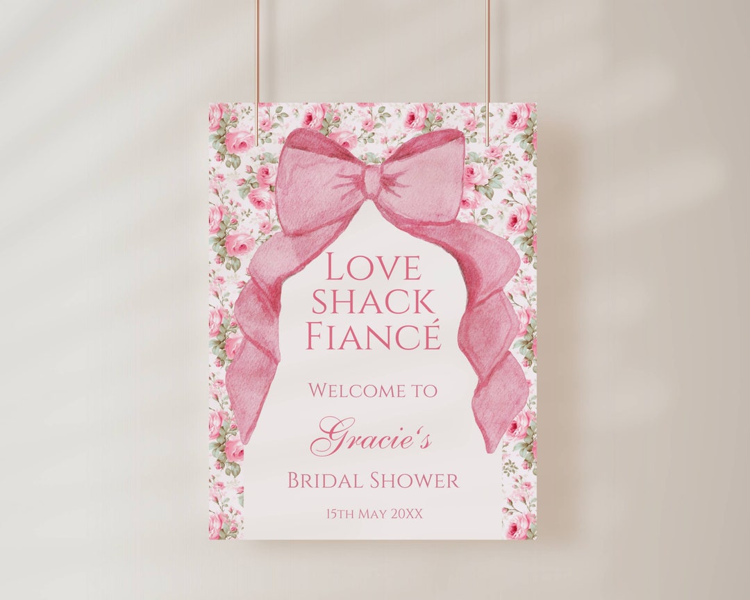 Love Shack Fiancé Bridal Shower Welcome Poster Template, Love Shack ...
