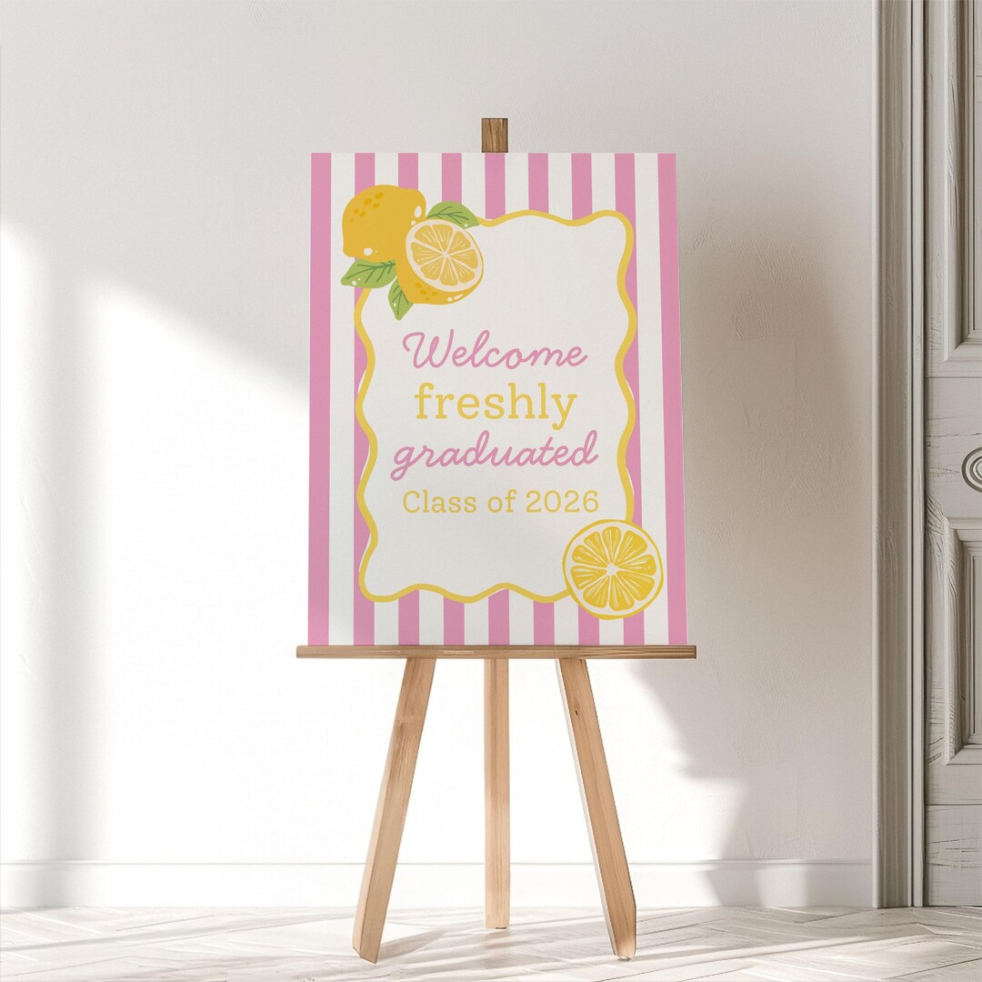 Freshly Graduated Graduation Party Welcome Poster Template, Lemon Theme ...