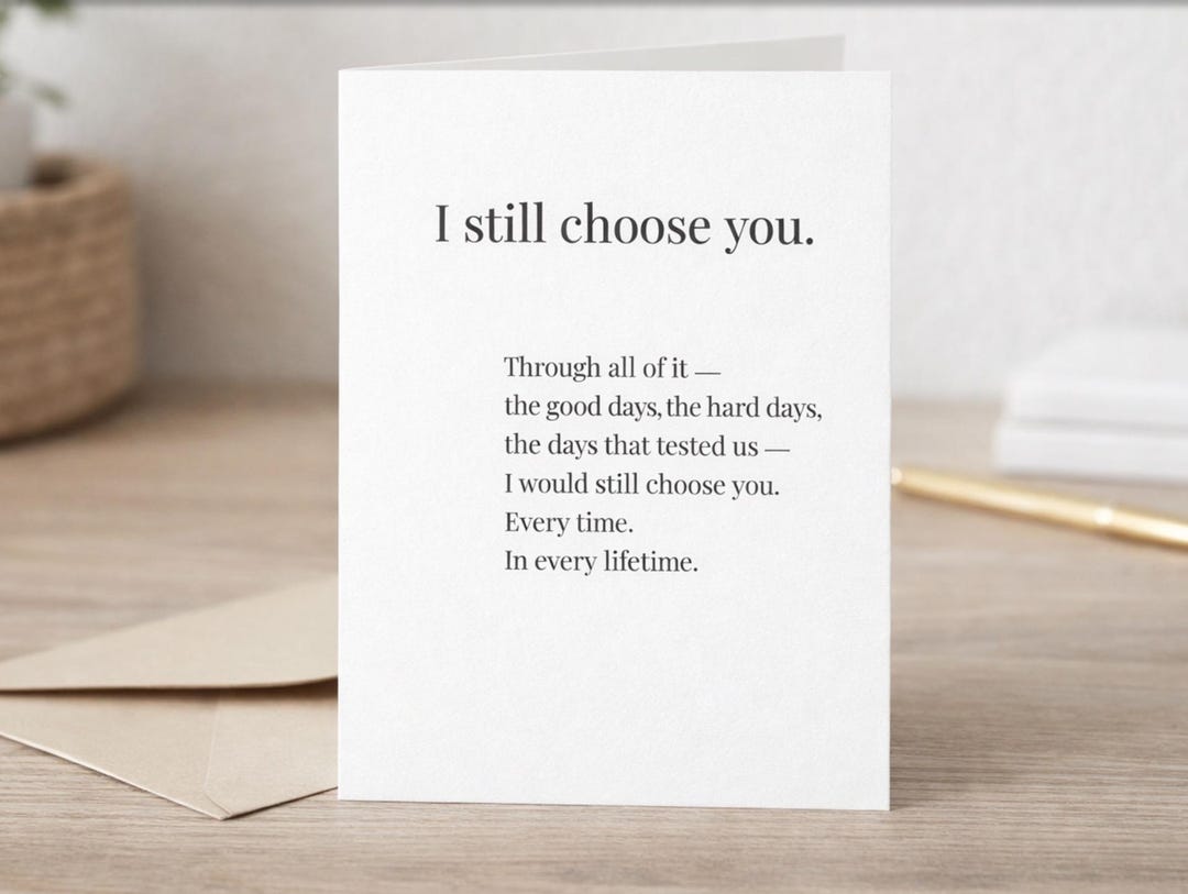 Still Choose You” Printable Greeting Card — Romantic 5x7 Card ...