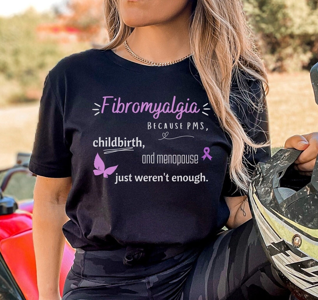 Funny Fibromyalgia T-shirt, Women's Health Humor Tee, Childbirth ...