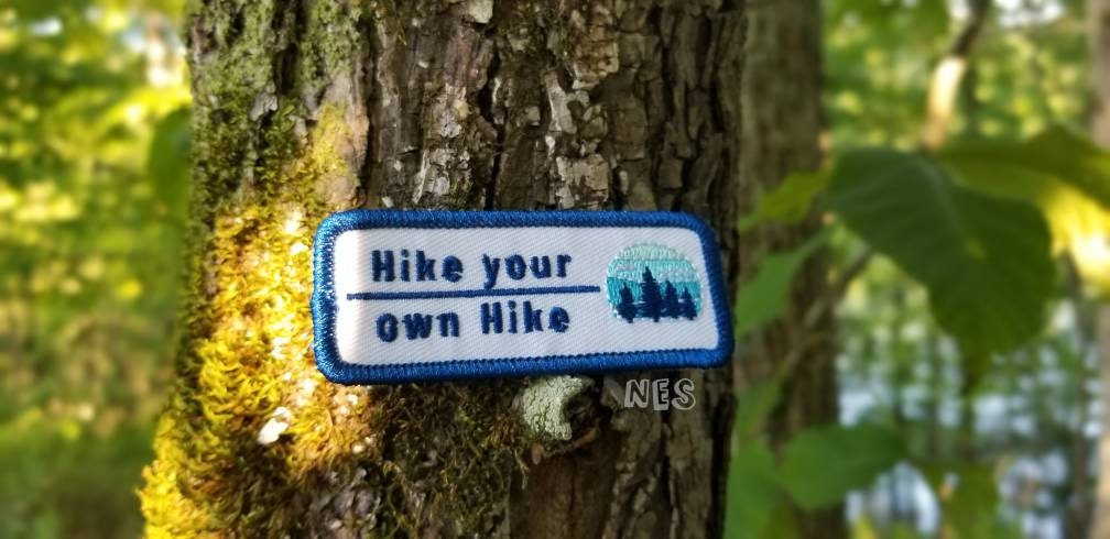 Hike your own Hike Patch Hiking Patch Iron On Patch | Etsy