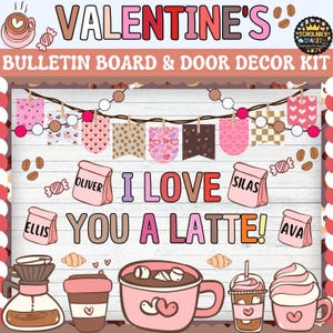 Valentine’s Day Bulletin Board and Door Decor Kit – I Love You a Latte ...