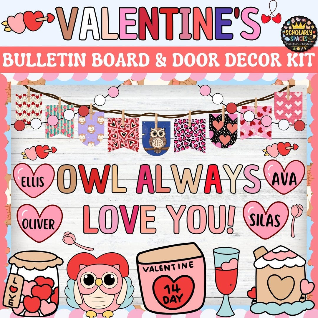 Owl Always Love You – Valentine’s Day Bulletin Board and Door Decor Kit ...