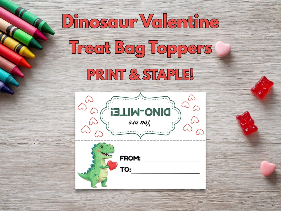 Dinosaur Valentine Treat Bag Toppers • Printable Dino-mite Labels for ...