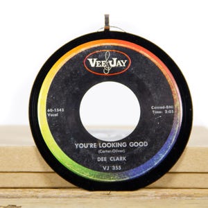 Vintage Dee Clark "you're Looking Good" Record Christmas Ornament / Vintage Holiday Decor / Pop ...