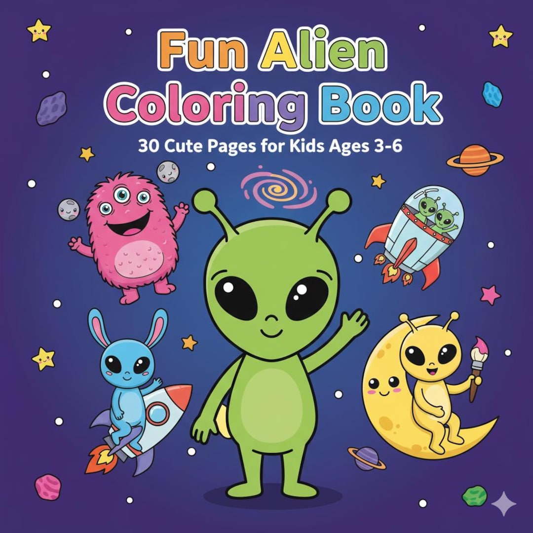 Alien Coloring Book for Kids Ages 3–6, Cute Space Friends, Easy Fun ...