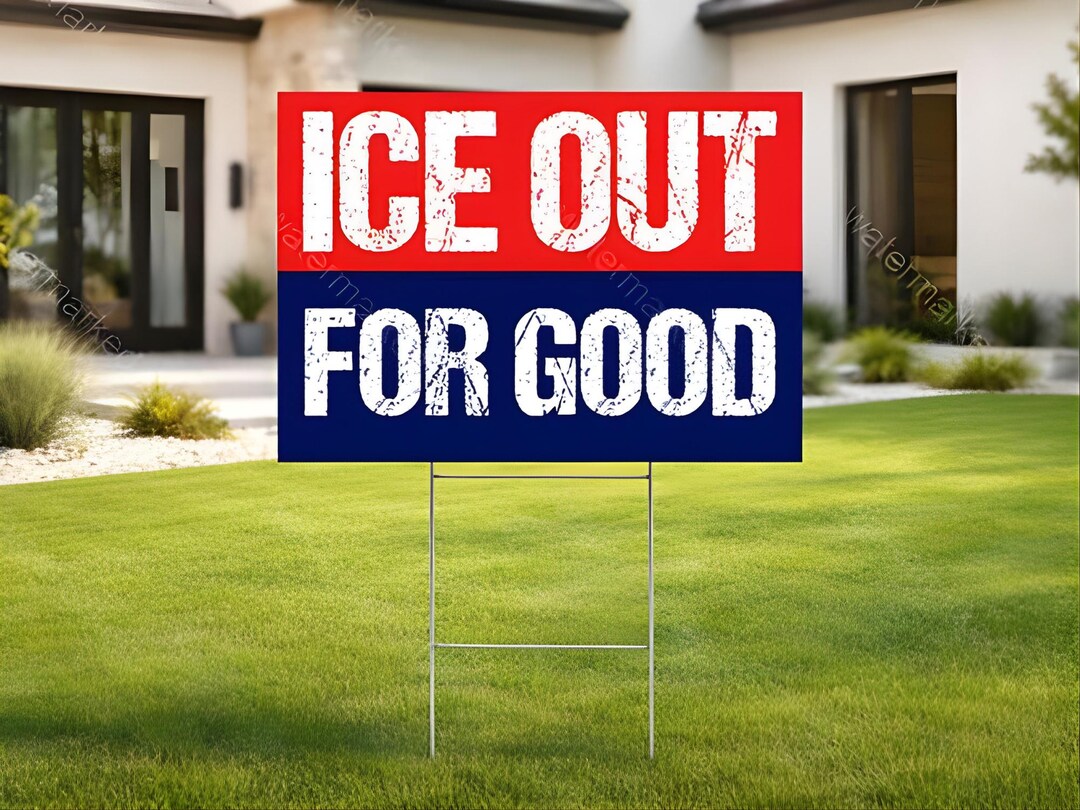 Ice Out for Good Yard Sign, Immigration Rights Lawn Decor, Social ...
