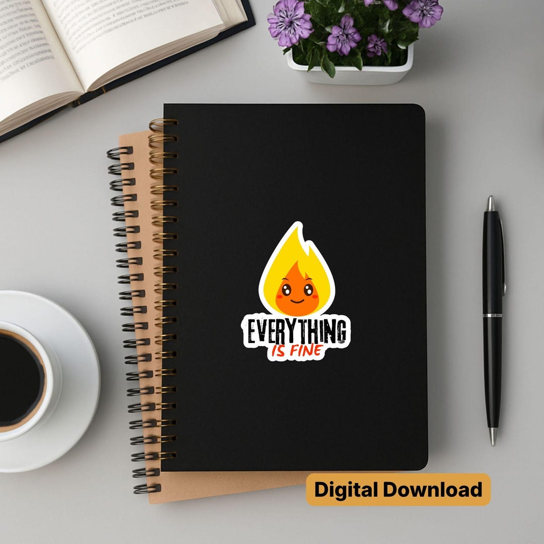 Everything is Fine | Burnout Meme Sticker - Etsy