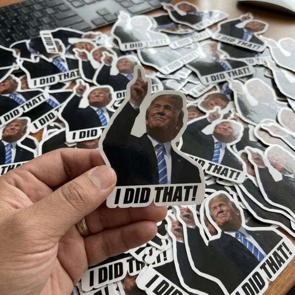 Trump Stickers I Did That - Etsy
