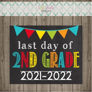 First Day of Second Grade School Sign - Last Day of Second Grade School ...
