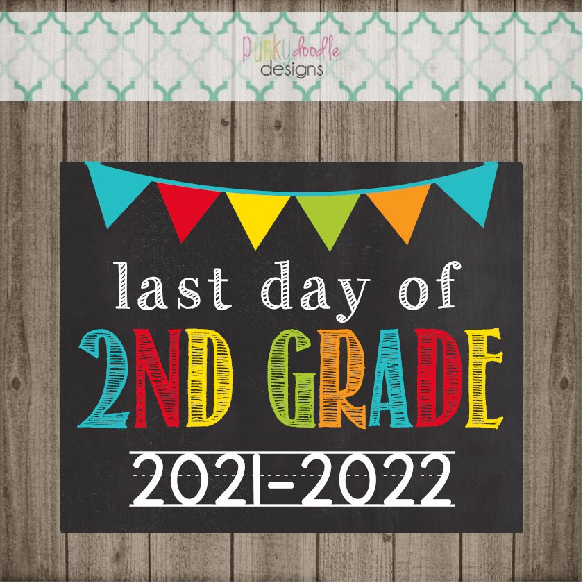 First Day of Second Grade School Sign - Last Day of Second Grade School ...