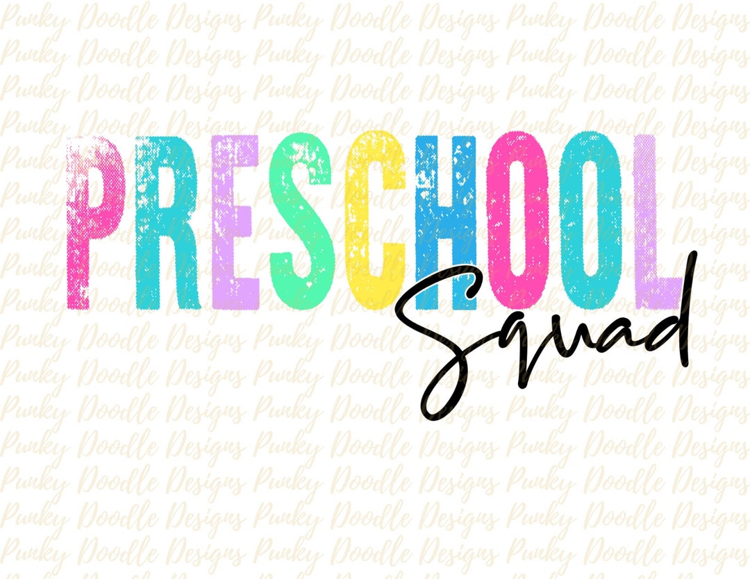 Back to School, Preschool Squad Printable, PNG, First Day of School ...