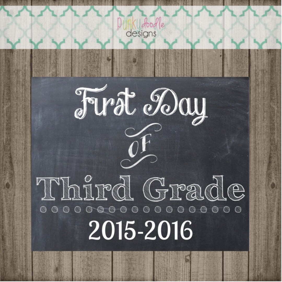 First Day of Third Grade School Sign - Last Day of Third Grade School ...