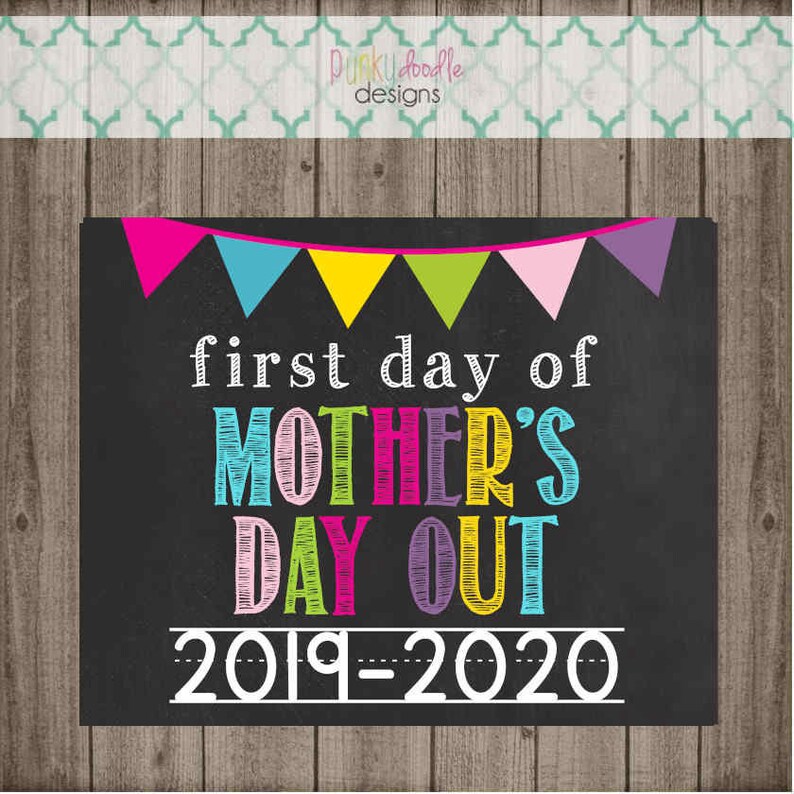 First Day of Mother's Day Out School Sign Last Day of - Etsy