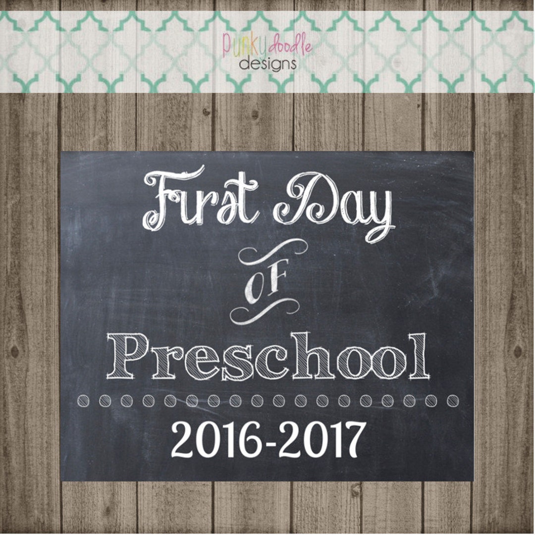 First Day of Preschool School Sign - Last Day of Preschool School Sign ...