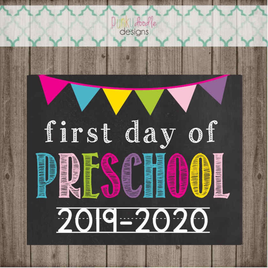 First Day of Preschool Sign Last Day of Preschool Sign Printable 8x10 ...