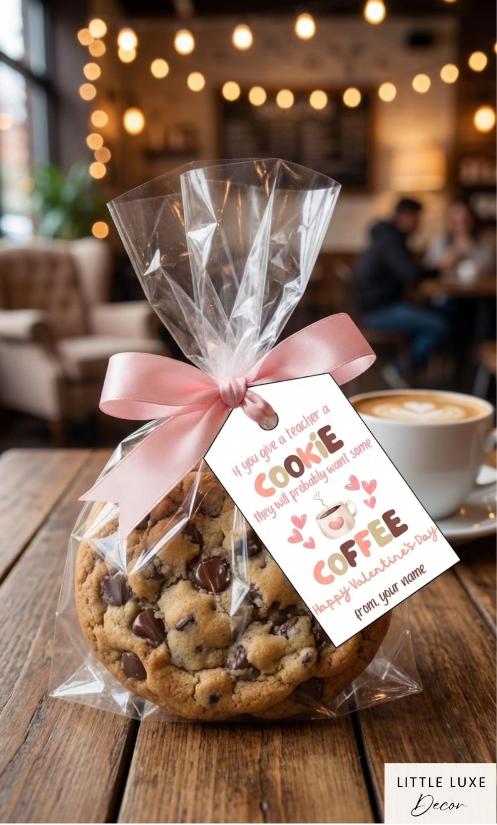 Editable Valentine's Day Teacher Gift Tag | If You Give A Teacher A ...