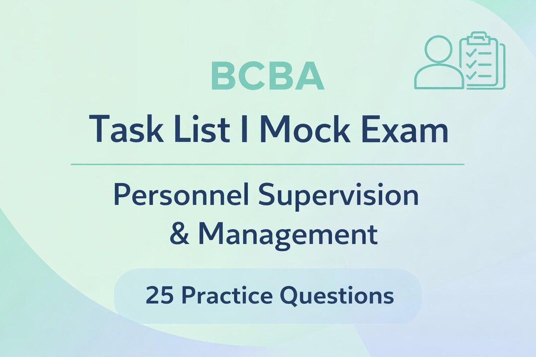 Task List I Mock Exam | BCBA Personnel Supervision & Management - Etsy