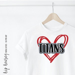Titans Heart SVG Tee Shirt Cut File Football Soccer Fastpitch Mom ...