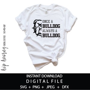 Bulldogs SVG PNG Sublimation Once A Bulldog Football Soccer Band ...