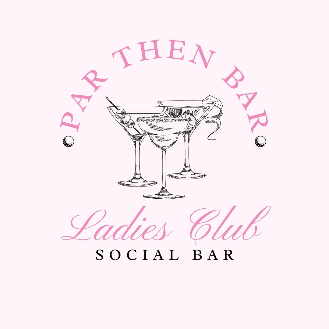 Par Then Bar Golf Wife PNG Ladies Club, Social Club Clipart Trendy ...