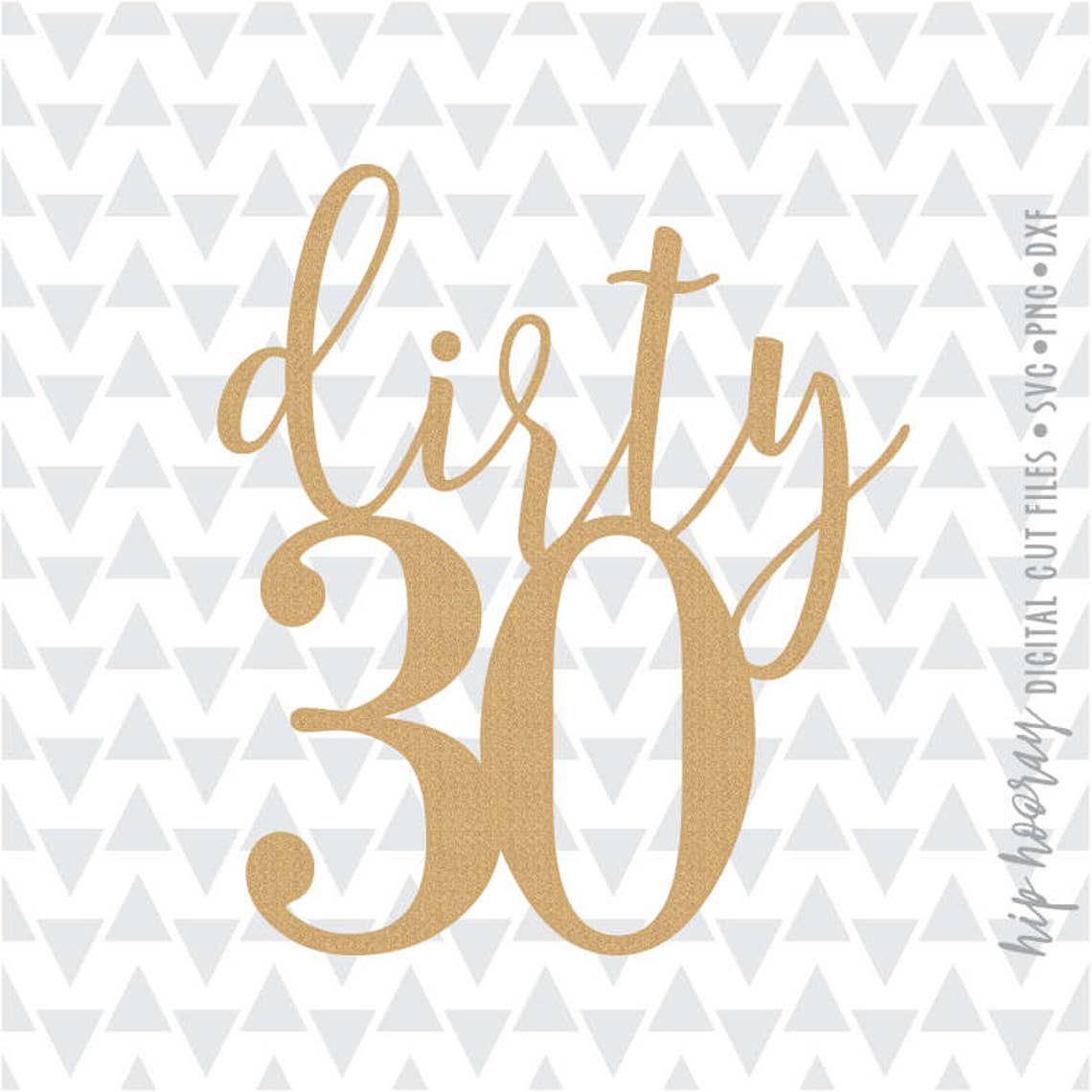 Dirty 30 Thirtith Birthday Cake topper Printable svg dxf png | Etsy